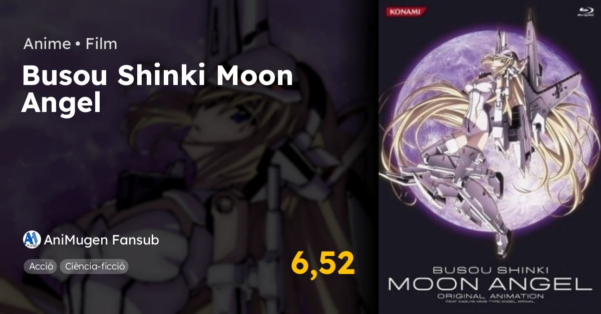Busou Shinki Moon Angel | Anime en català | Fansubs.cat