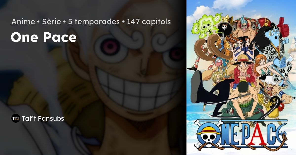 One Pace | Anime en català | Fansubs.cat