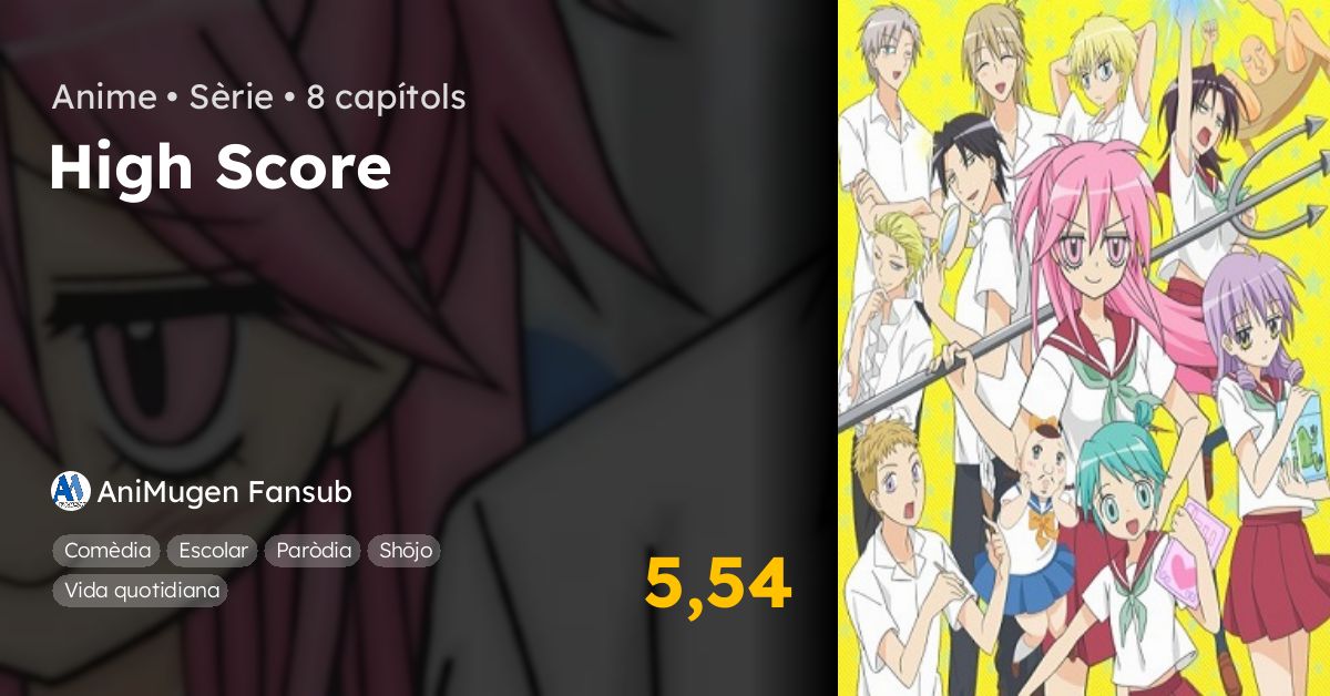 High Score | Anime en català | Fansubs.cat