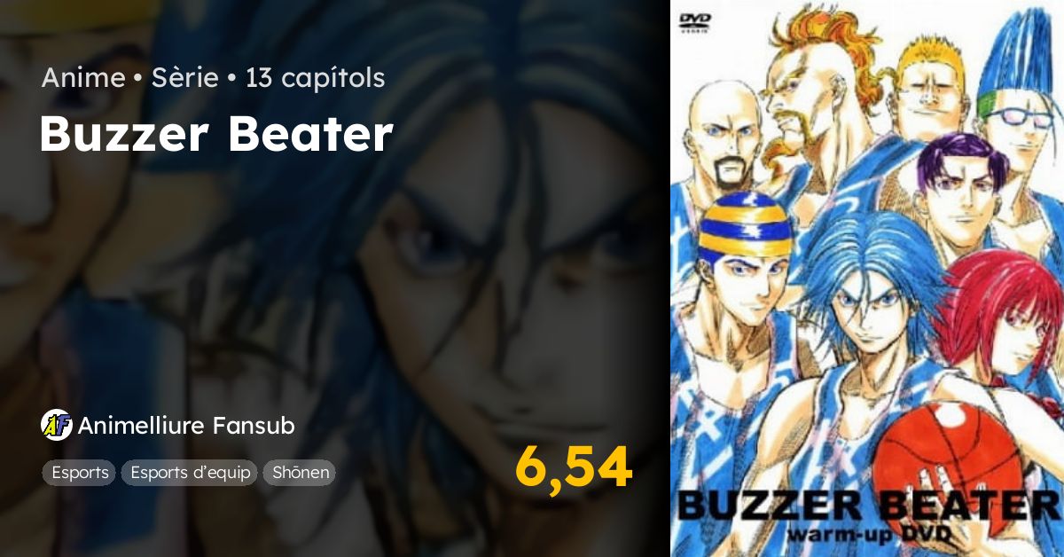 Buzzer Beater | Anime en català | Fansubs.cat
